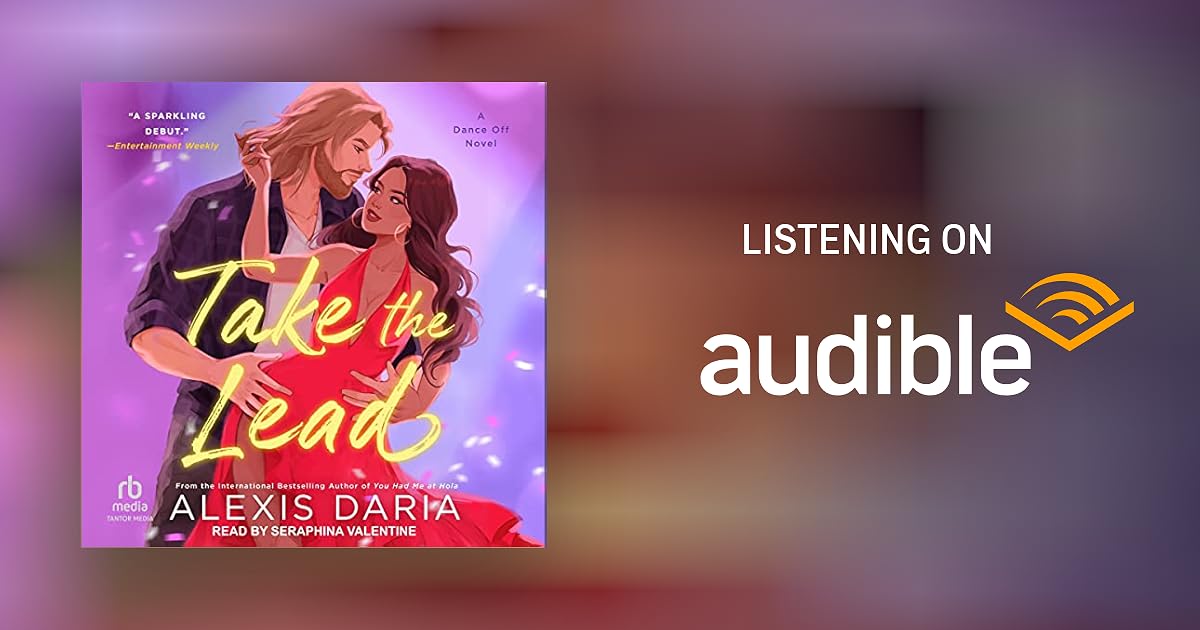 Take the Lead Audiobook by Alexis Daria